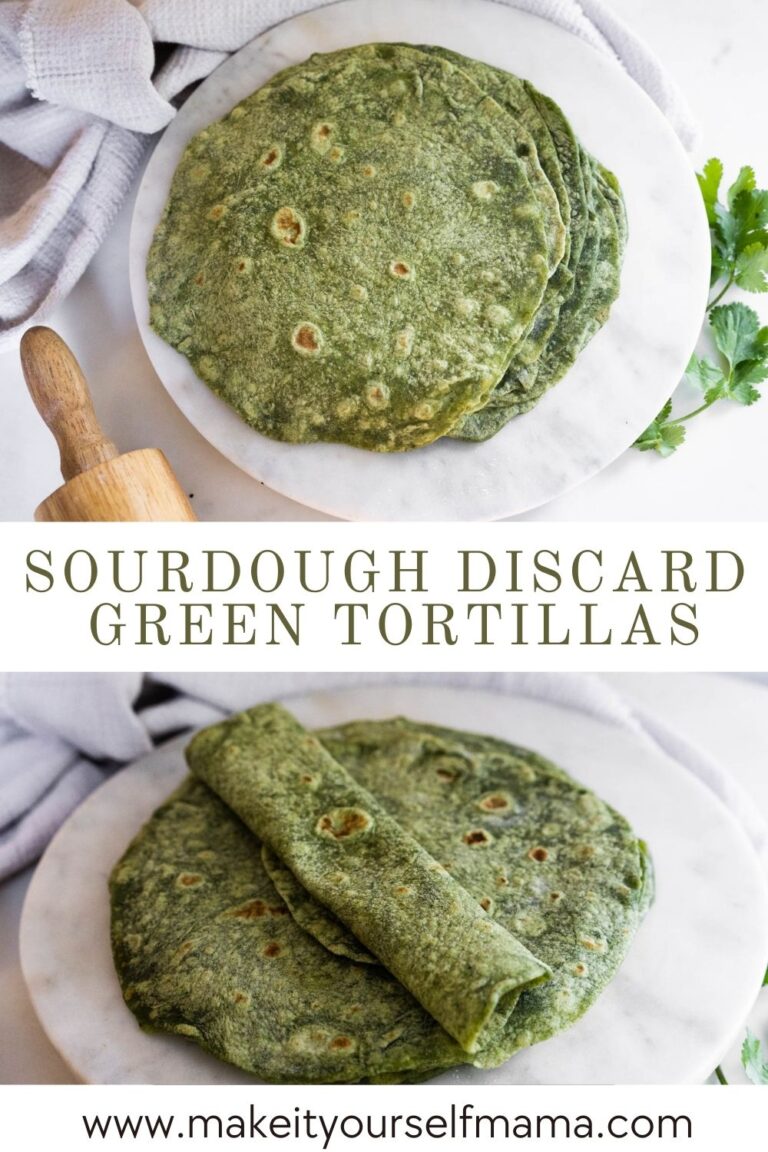 Sourdough Discard Green Tortillas - Make It Yourself Mama