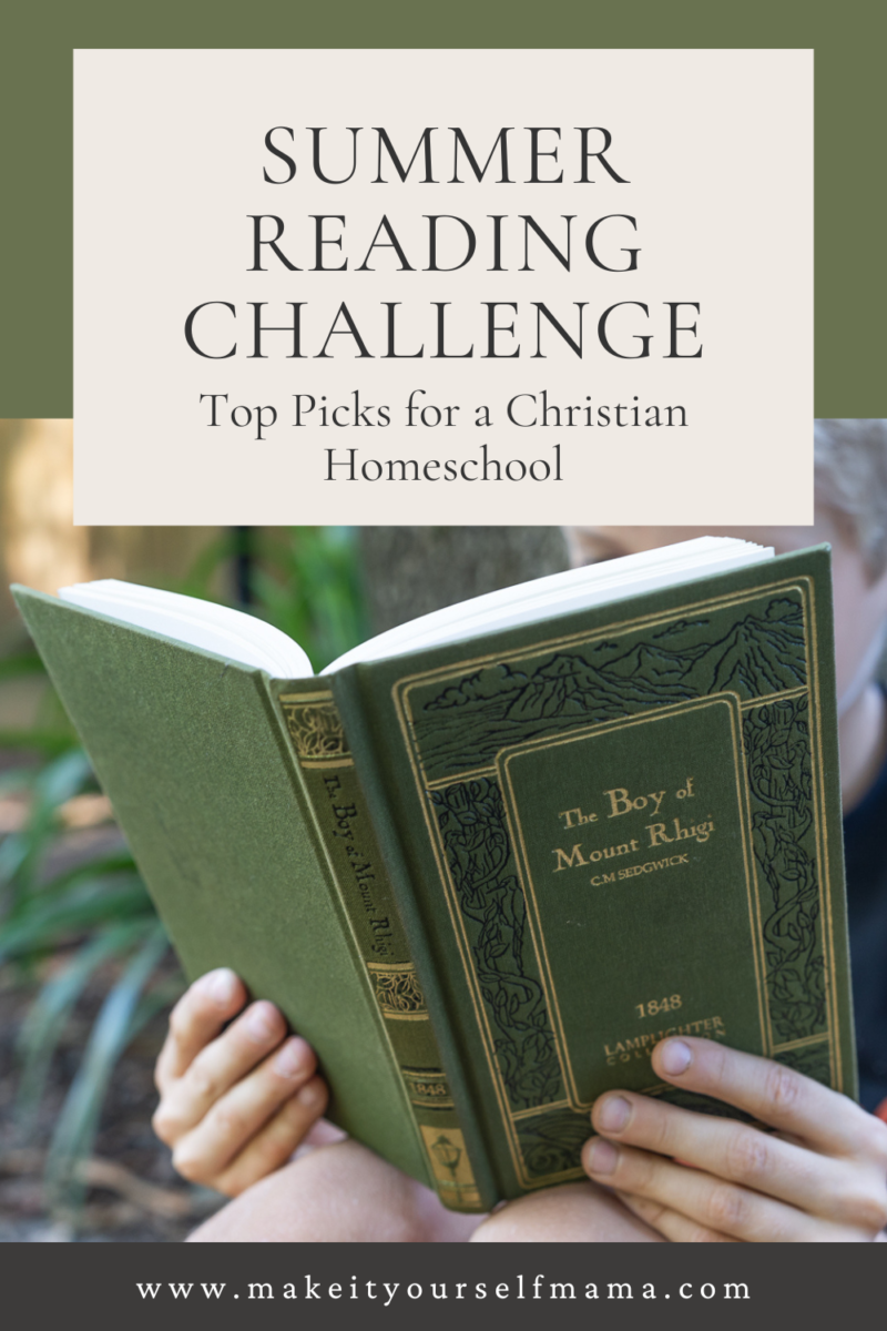 2024 Summer Reading - Top Choices for a Christian Homeschool - Make It ...